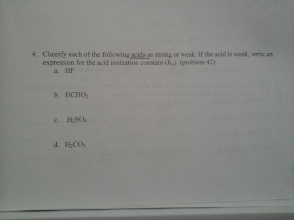 Solved Classify each of the following acids as strong or | Chegg.com
