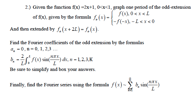 Solved Given the function f(x) = 2x + 1, 0