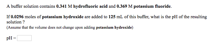 Solved A buffer solution contains 0.341 M hydrofluoric acid | Chegg.com