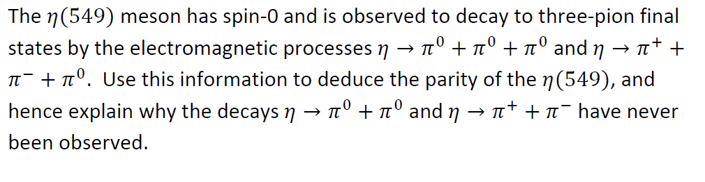 Solved The eta (549) meson has spin-0 and is observed to | Chegg.com