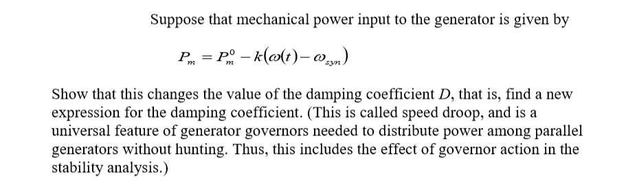 Solved Suppose that mechanical power input to the generator | Chegg.com