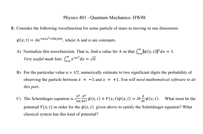 Solved Physics 401-Quantum Mechanics-HW#8 5. Consider the | Chegg.com