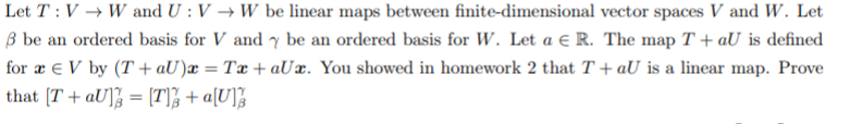 Solved Let T : V → W and U : V → W be linear maps between | Chegg.com