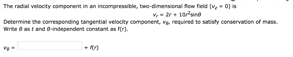 Solved The radial velocity component in an incompressible, | Chegg.com