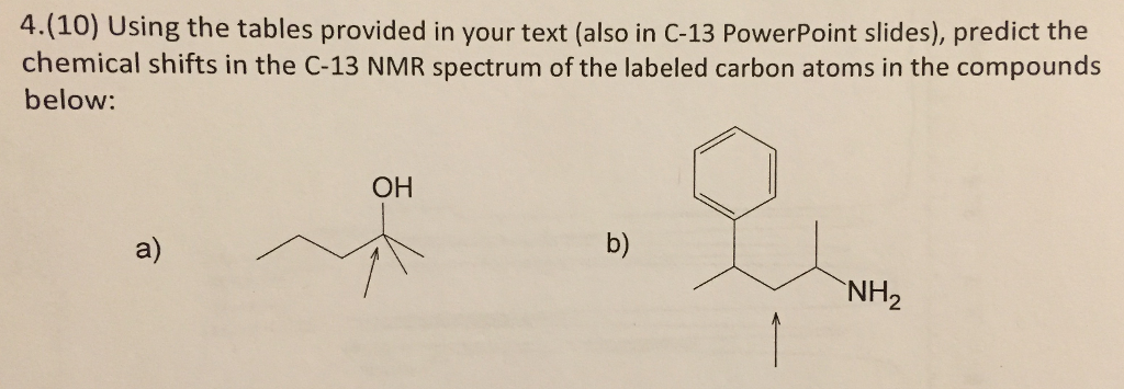 Solved 4.(10) Using the tables provided in your text (also | Chegg.com