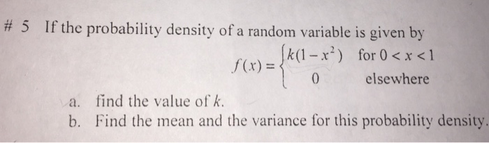 Solved If the probability density of a random variable is | Chegg.com