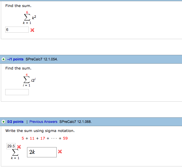 Solved Find the sum. sigma_k = 1^6 k^2 Find the sum. | Chegg.com