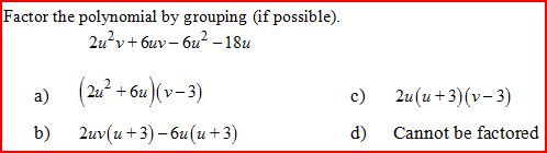 Solved Factor the polynomial by grouping (if possible). | Chegg.com