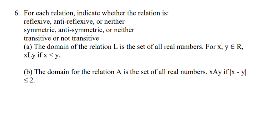 Solved 6. For each relation, indicate whether the relation | Chegg.com