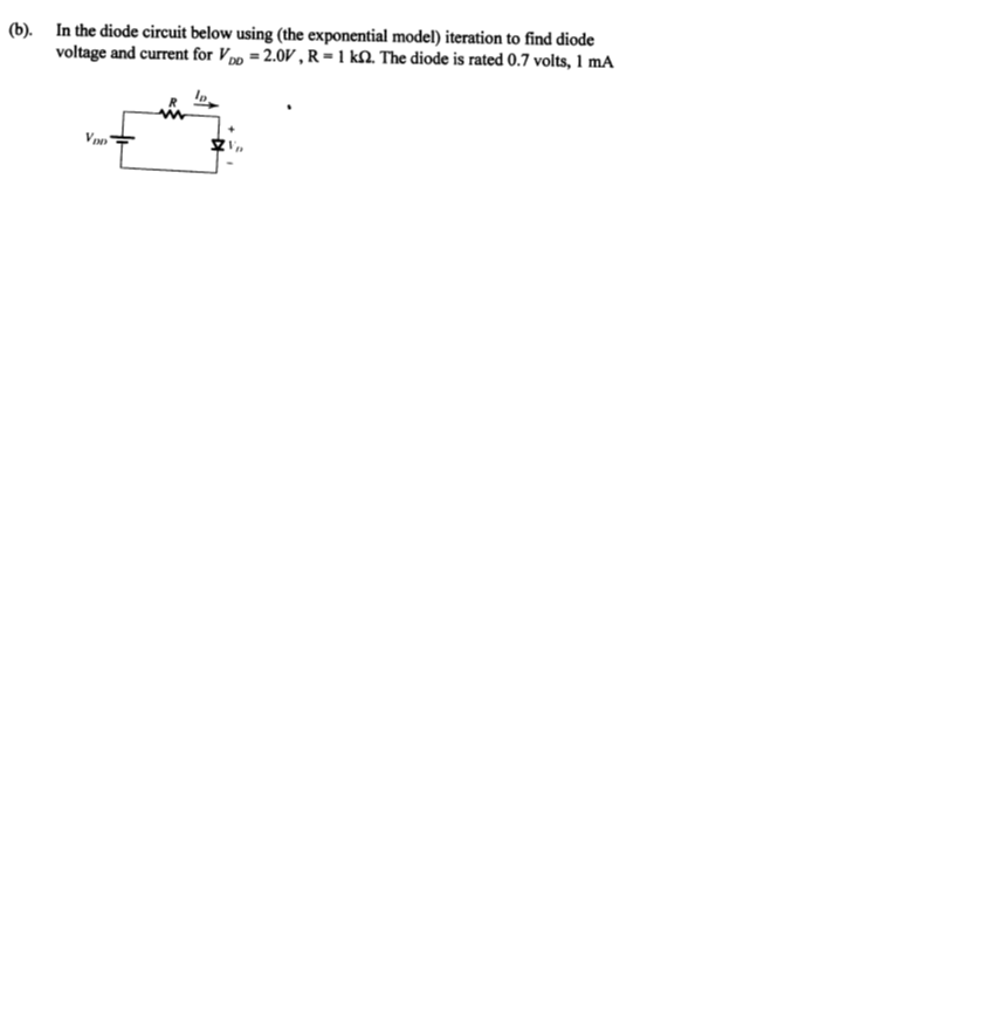 Solved In the diode circuit below using (the exponential | Chegg.com