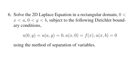 Solved 6. Solve the 2D Laplace Equation in a rectangular | Chegg.com