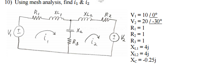 Solved 10) Using mesh analysis, find i1 & 2 | Chegg.com