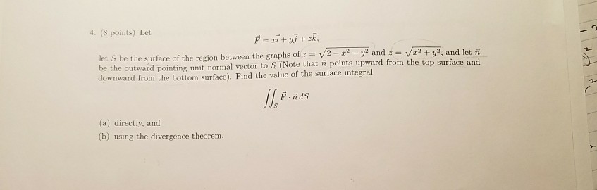 Solved Let F vector = xi vector + yj vector + zk vector, | Chegg.com