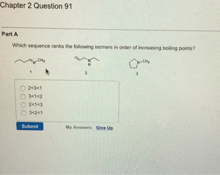 Solved Which sequence ranks the following isomers in order | Chegg.com