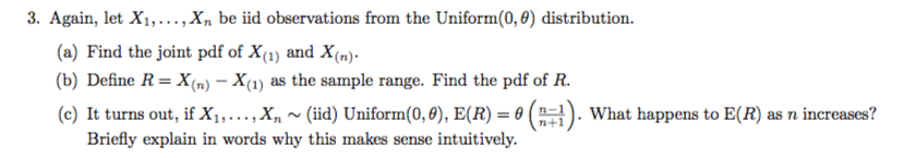 Solved 3. Again, let Xi,..., X be iid observations from the | Chegg.com