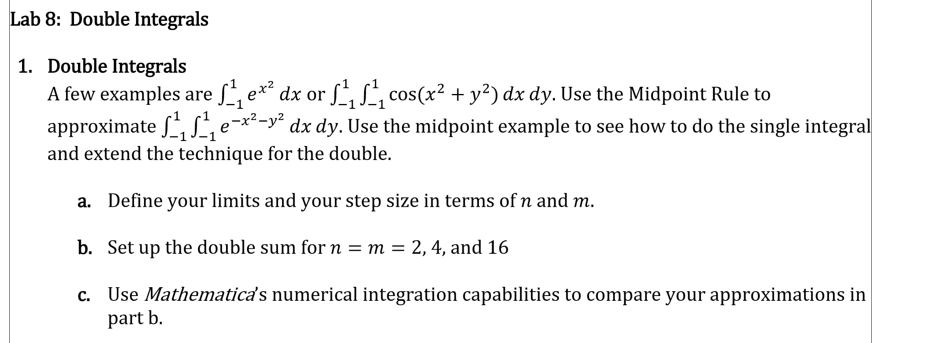 Lab 8: Double Integrals 1. Double Integrals A few | Chegg.com