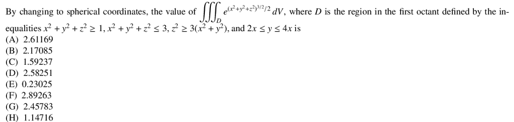 Solved By changing to spherical coordinates, the value of | Chegg.com