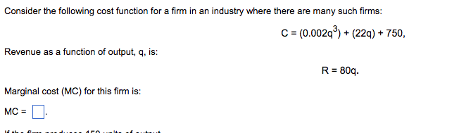 Solved Consider the following cost function for a firm in an | Chegg.com