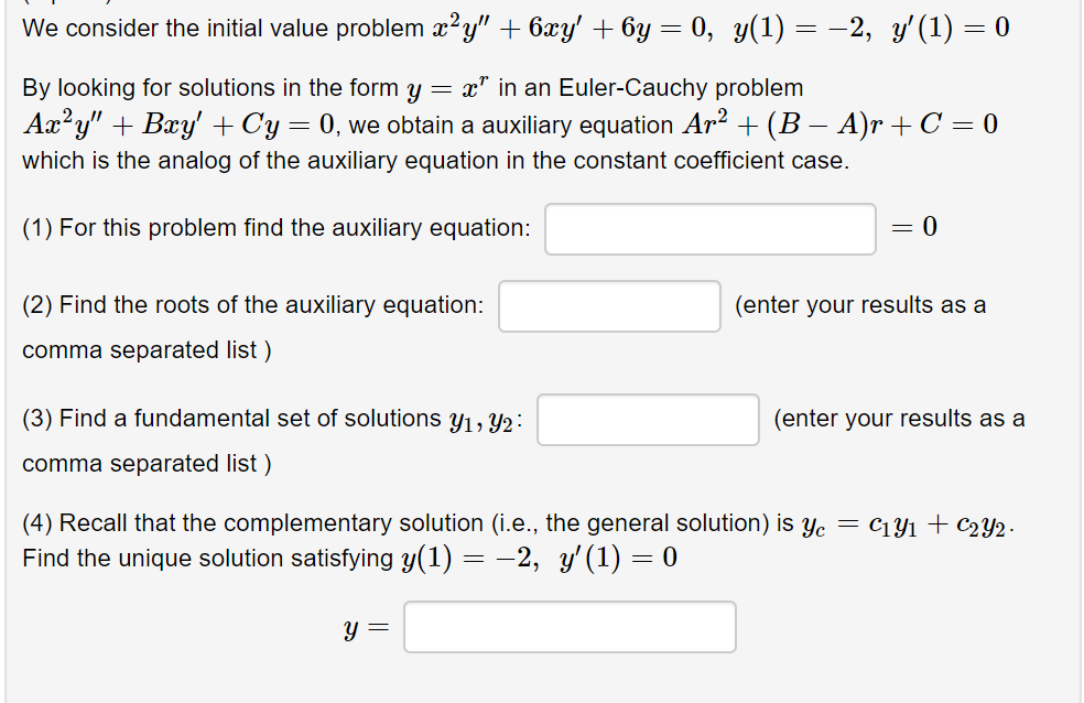 Solved We consider the initial value problem x2y', + 6ay' + | Chegg.com