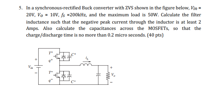 Solved In a synchronous-rectified Buck converter with ZVS | Chegg.com