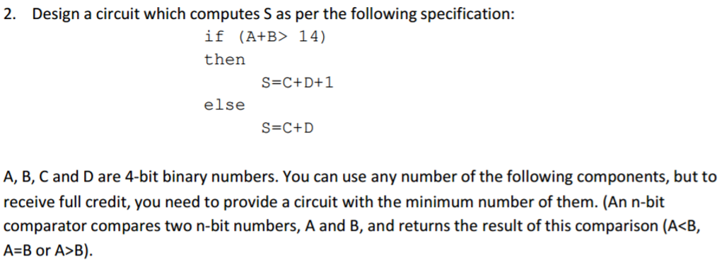 Solved 2. Design a circuit which computes S as per the | Chegg.com