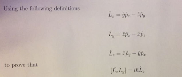 Solved Using the following definitions L_x = yp_z - zp_y | Chegg.com