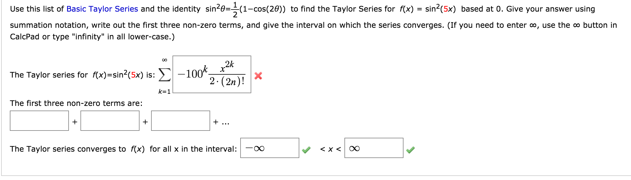 Solved Use this list of Basic Taylor Series and the identity | Chegg.com