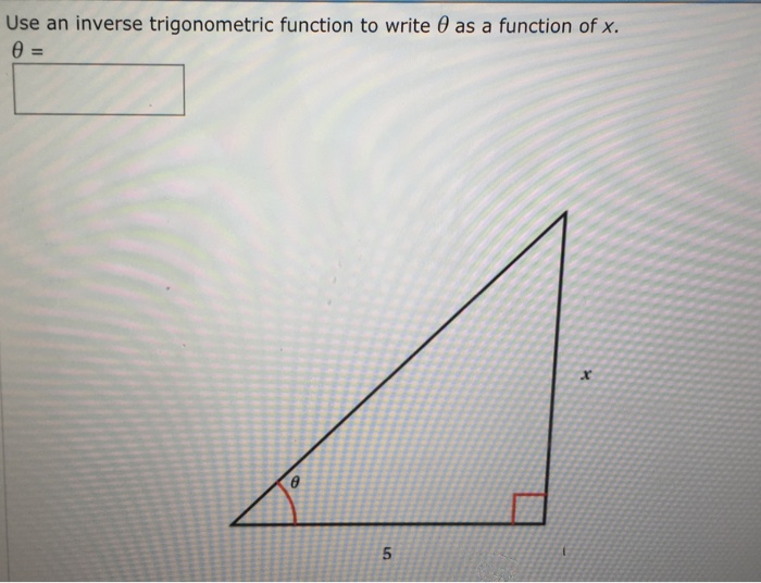 Solved Use An Inverse Trigonometric Function To Write Theta