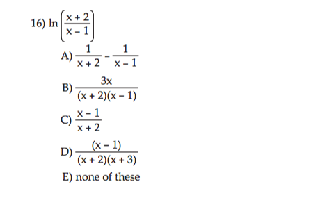 Solved 16) In+2 x-1 A) B) C) x+2 x -1 3x (x+2)(x-1) x -1 x 2 | Chegg.com