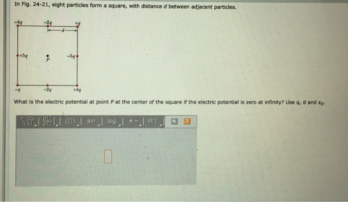 Solved In Fig. 24-21, eight particles form a square, with | Chegg.com
