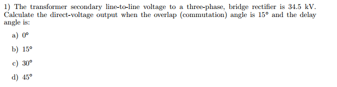 Solved The transformer secondary line-to-line voltage to a | Chegg.com