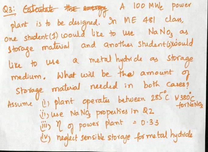 A loo Mwe power plant is t be dasignad. n ME 481 clan | Chegg.com