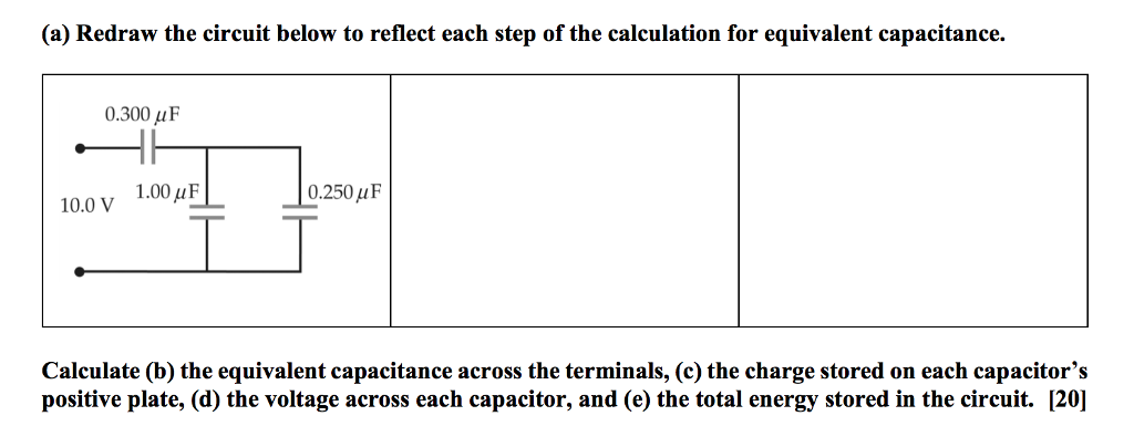 Solved (a) Redraw the circuit below to reflect each step of | Chegg.com