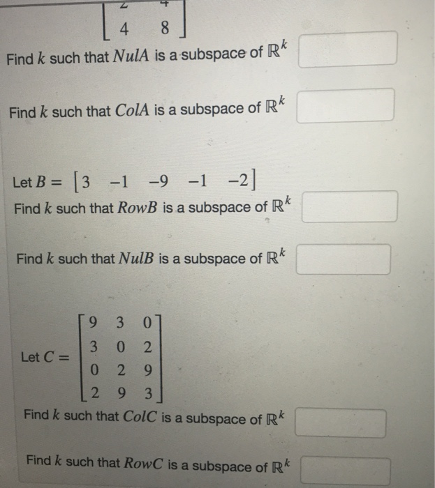 Solved 1 -2 (1 pt) Let A = Find k such that NulA is a | Chegg.com