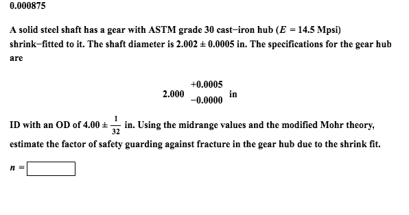 Solved A solid steel shaft has a gear with ASTM grade 30 | Chegg.com