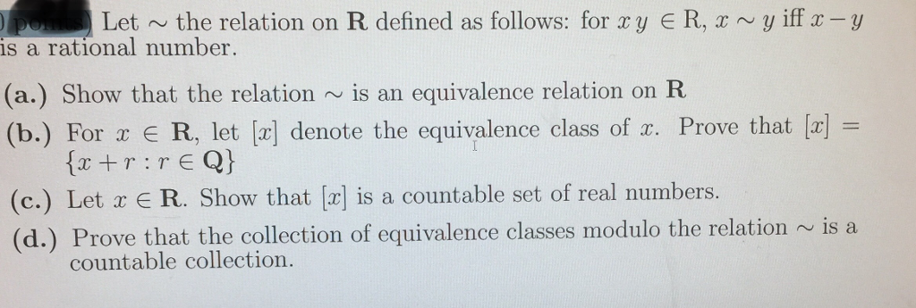Solved Let ~ The Relation On R Defined As Follows For X Y