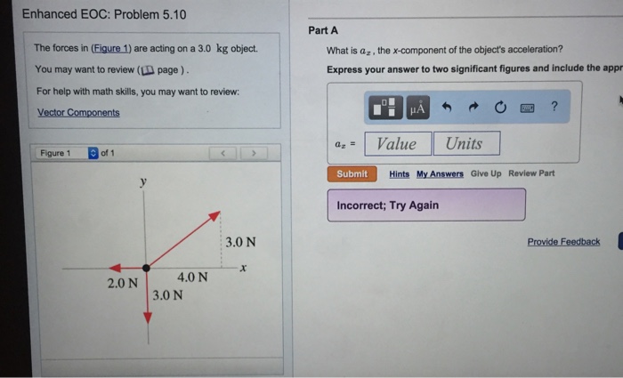 Solved The Forces In Figure 1 Are Acting On A 3 0 Kg
