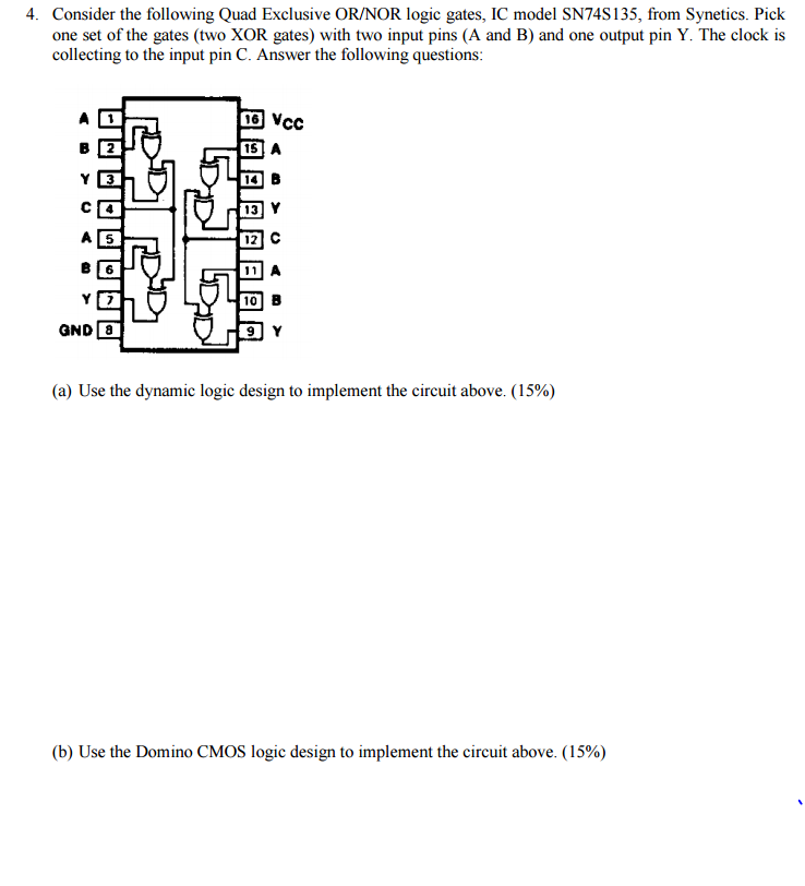 Solved Consider the following Quad Exclusive OR/NOR logic | Chegg.com