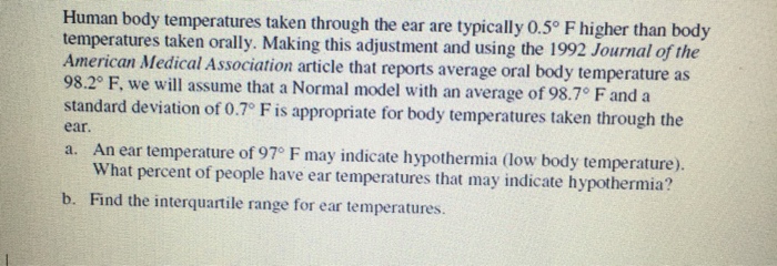 Solved Human body temperatures taken through the ear are | Chegg.com