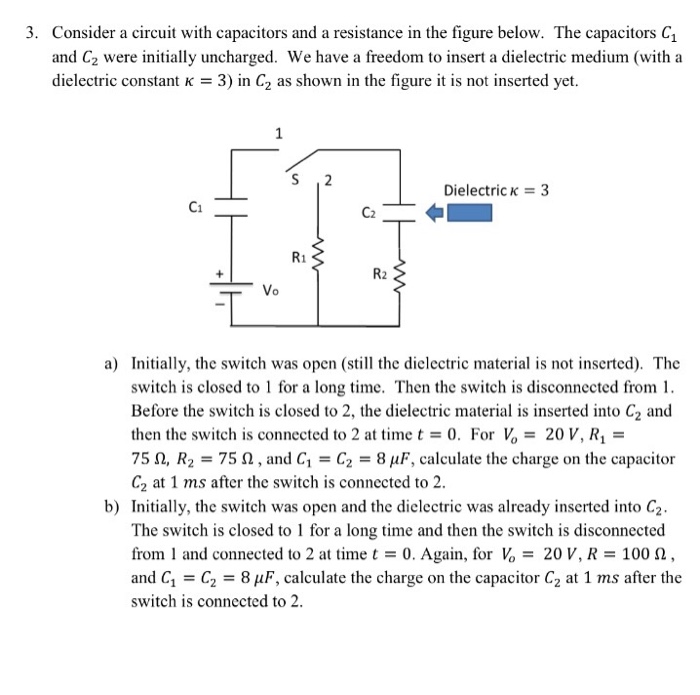 Solved Consider a circuit with capacitors and a resistance | Chegg.com