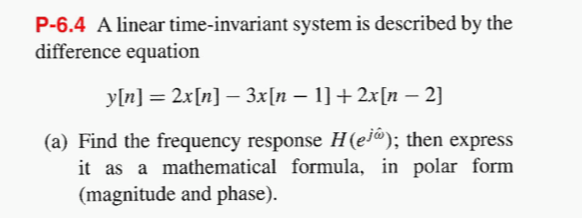 Solved P-6.4 Alinear time-invariant system is described by | Chegg.com