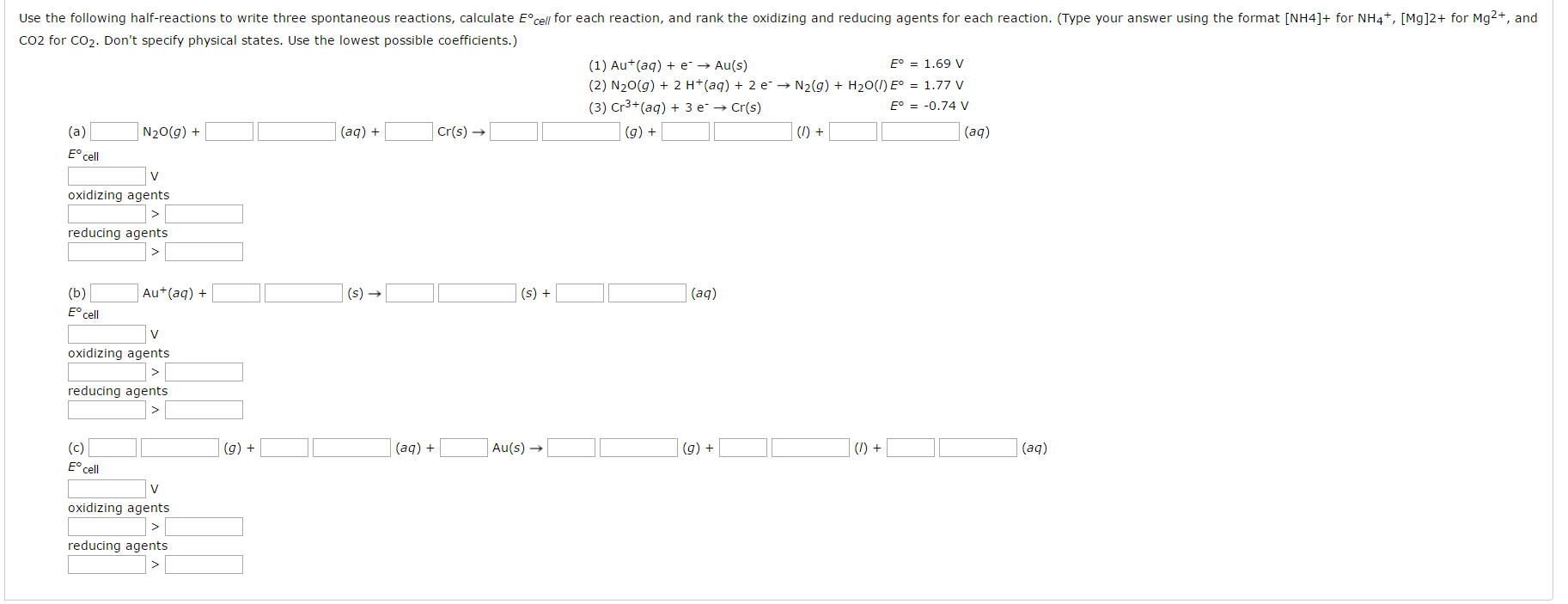 Solved Use the following half reactions to write three | Chegg.com