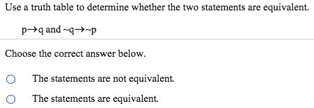 Solved Use a truth table to determine whether the two | Chegg.com