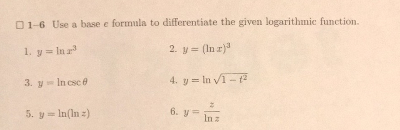 Solved 1-6 Use a base e formula to differentiate the given | Chegg.com