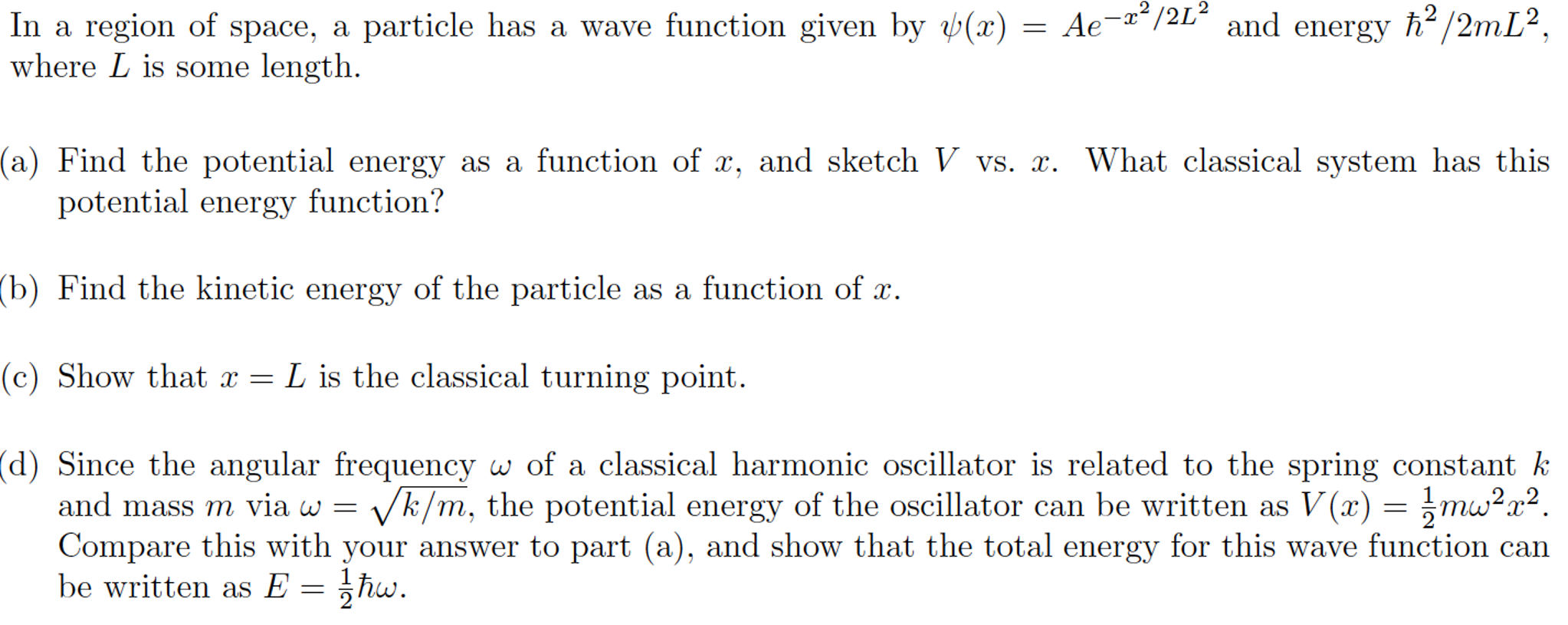 Solved In A Region Of Space A Particle Has A Wave Function