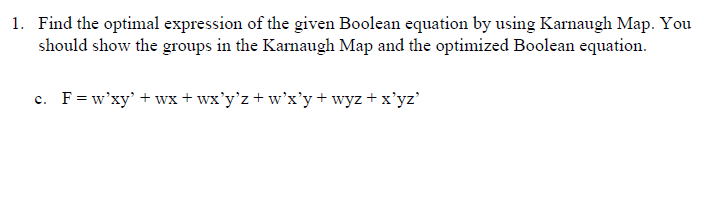 Solved Find the optimal expression of the given Boolean | Chegg.com