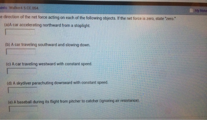 Solved Direction Of The Net Force Acting On Each Of The