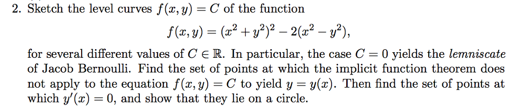 Solved Sketch the level curves f(x,y) = C of the function | Chegg.com