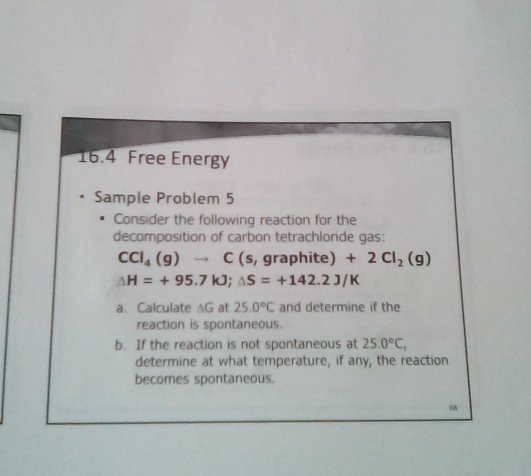 Solved 16.4 Free Energy Sample Problem 5 . Consider the | Chegg.com