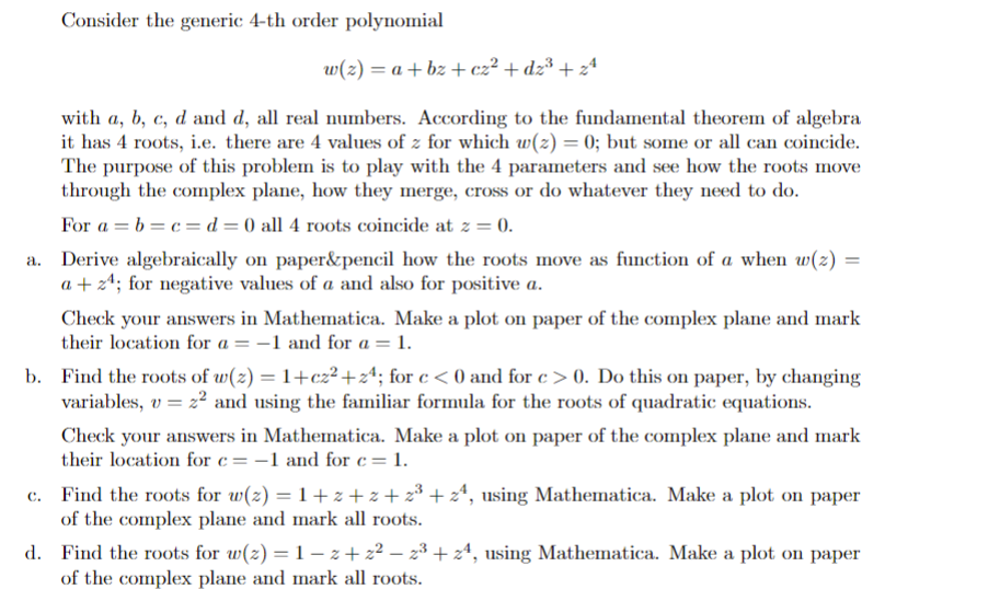 Solved Consider the generic 4-th order polynomial with a, b, | Chegg.com
